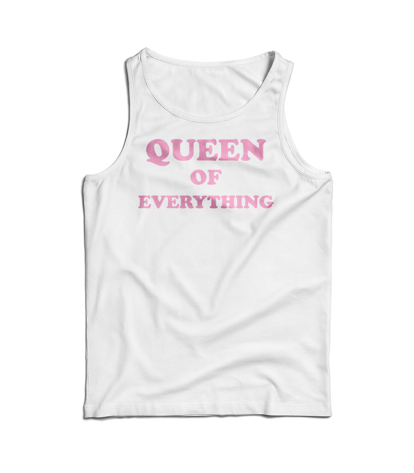 Queen Of Everything Tank Top Cheap For Men's And Women's