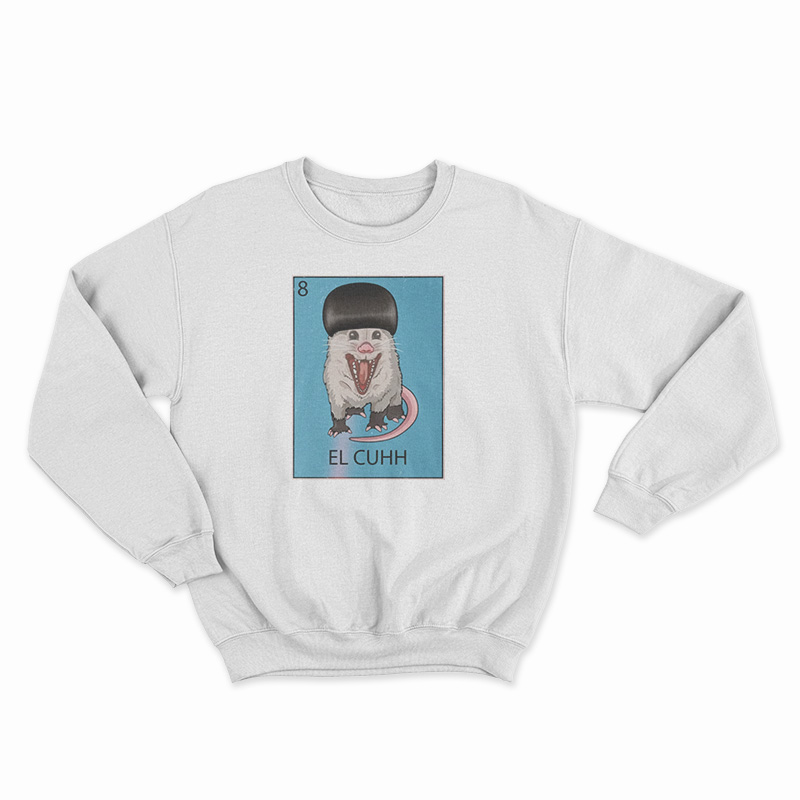 Get It Now El Cuhh the Takuache Loteria Sweatshirt For UNISEX