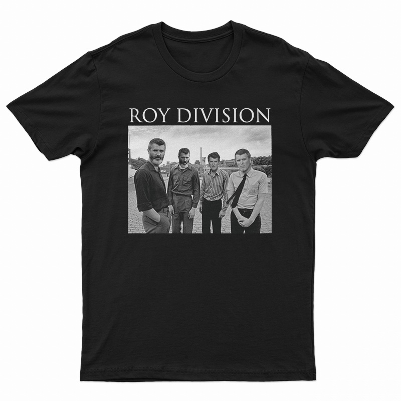 Get It Now Roy Division T-Shirt For Men's And Women's