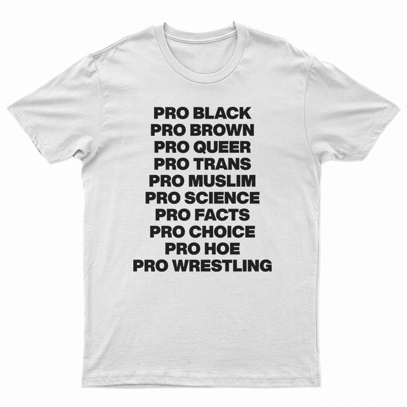Pro Black Pro Brown Pro Queer Pro Trans T-Shirt - Digitalprintcustom.com