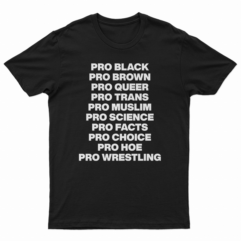 Pro Black Pro Brown Pro Queer Pro Trans T-Shirt - Digitalprintcustom.com