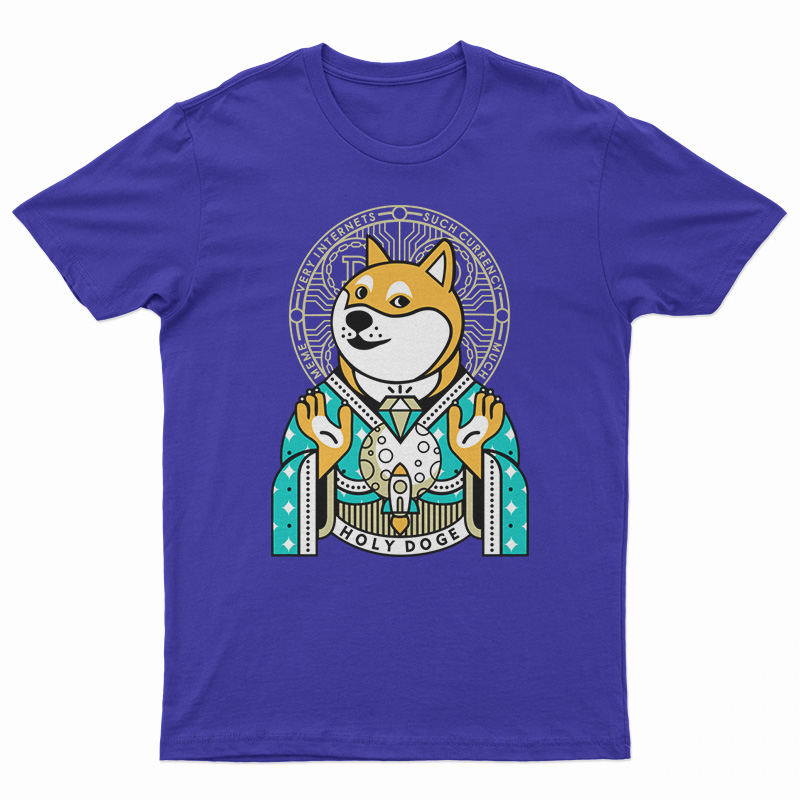 Dogecoin Holy Doge Meme T-Shirt For UNISEX - Digitalprintcustom.com