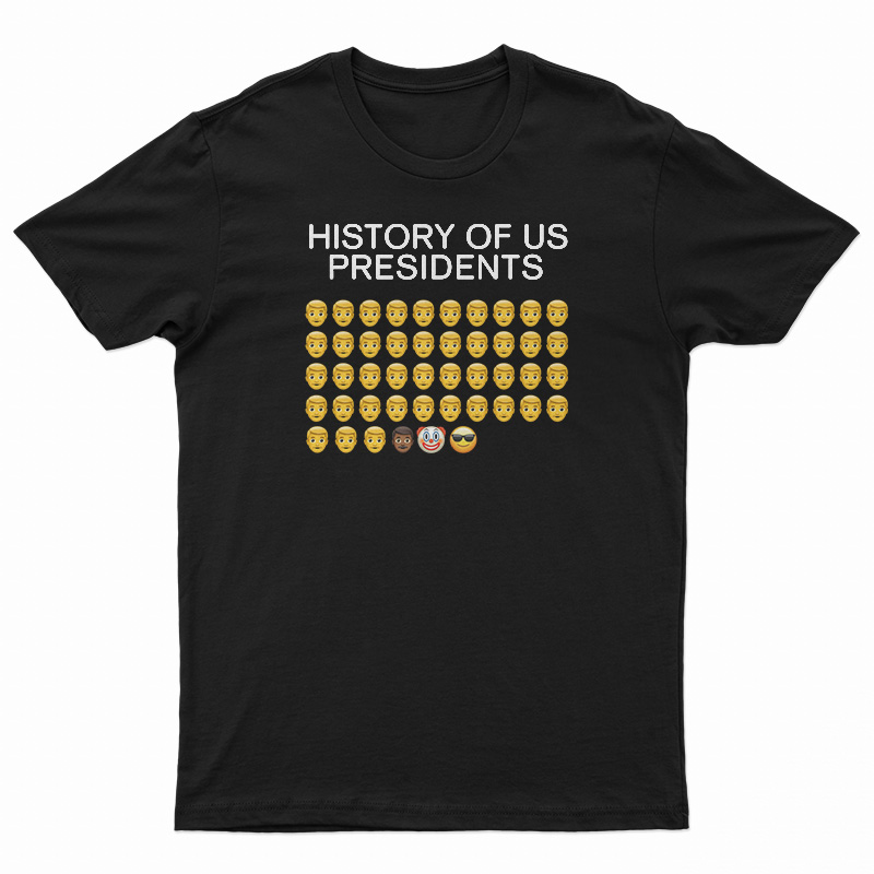History Of US Presidents T-Shirt For UNISEX - Digitalprintcustom.com