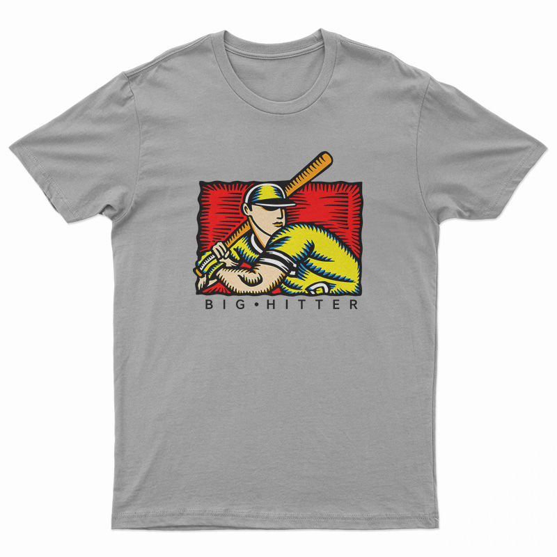 Grab It Fast Big Hitter T-Shirt For UNISEX - Digitalprintcustom.com