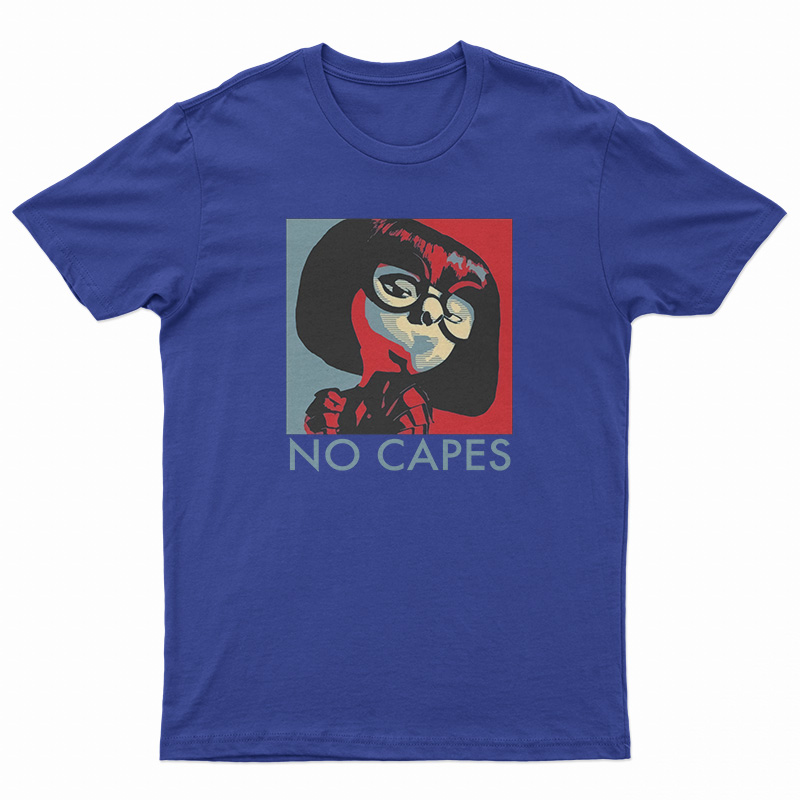 Incredibles Edna Mode No Capes T-Shirt - Digitalprintcustom.com