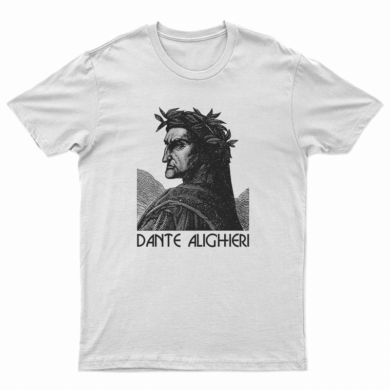 Dante Alighieri T-Shirt For UNISEX - Digitalprintcustom.com
