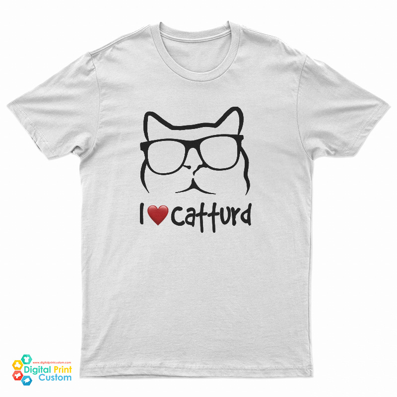 Grab It Fast I Love Catturd T-Shirt For UNISEX - Digitalprintcustom.com