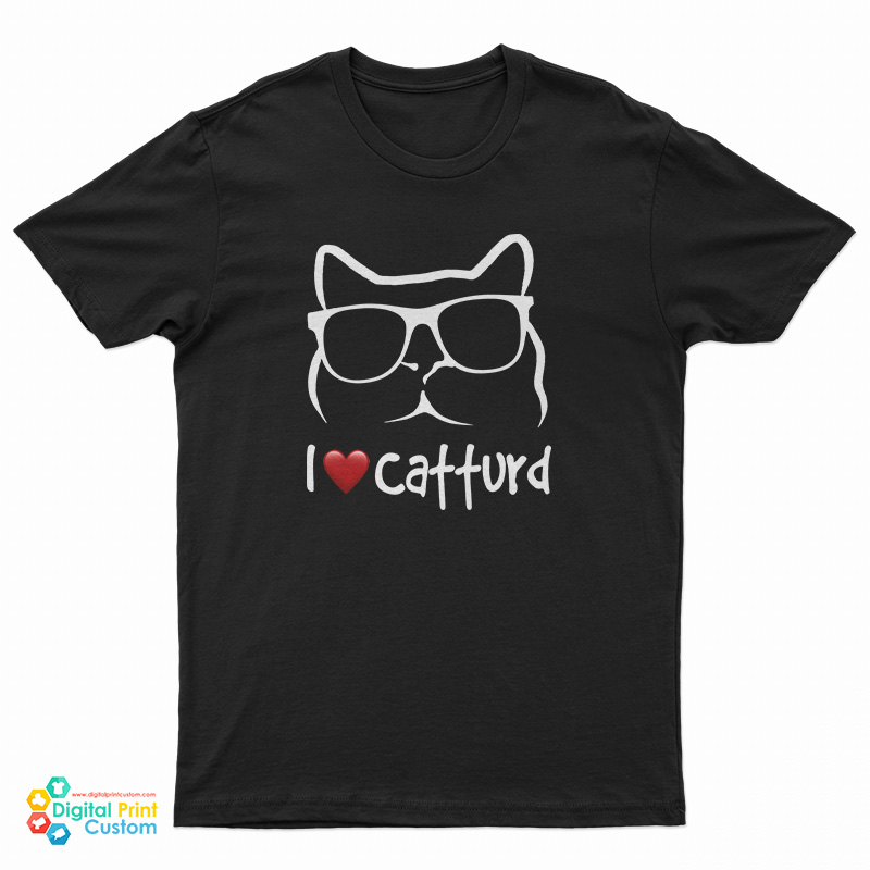 Grab It Fast I Love Catturd T-Shirt For UNISEX - Digitalprintcustom.com