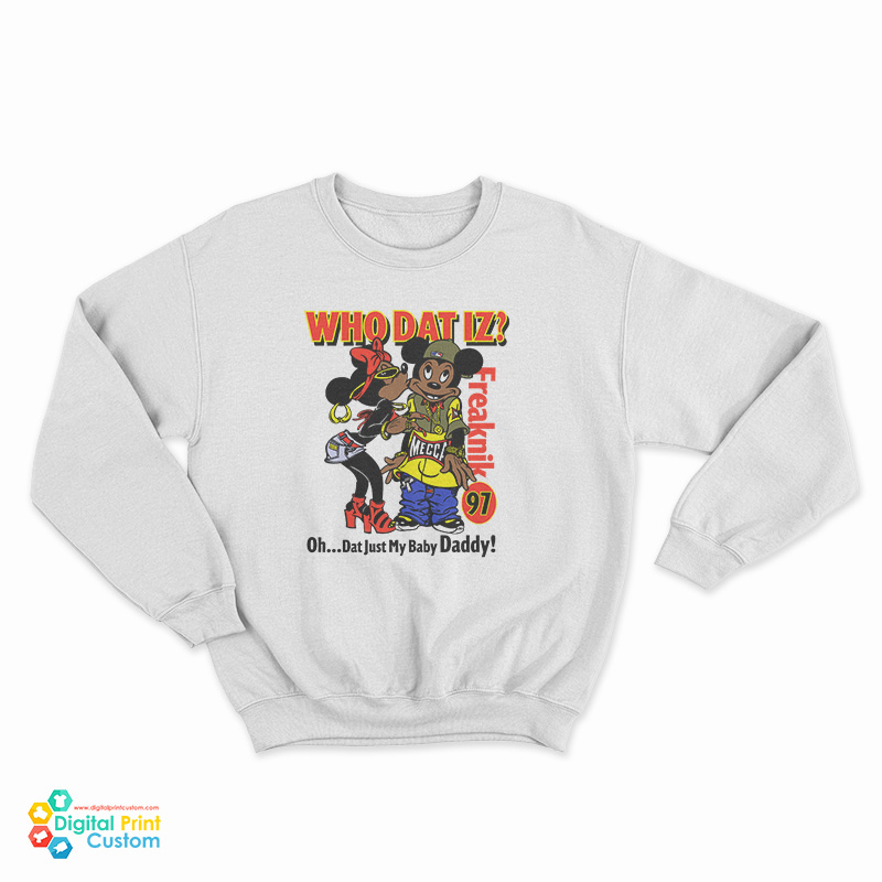 Who Dat Iz Freaknik 97 Sweatshirt For UNISEX - Digitalprintcustom.com