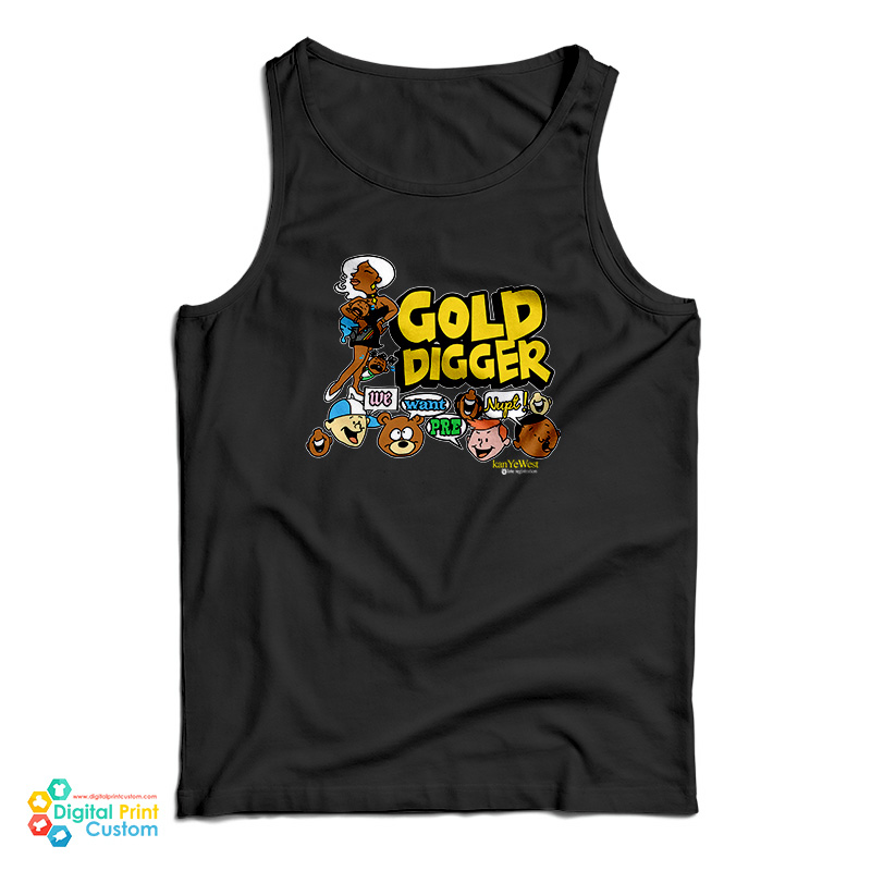 Kanye West Gold Digger Tank Top For UNISEX - Digitalprintcustom.com