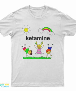 Ketamine Cartoon Rainbow T-Shirt For UNISEX - Digitalprintcustom.com
