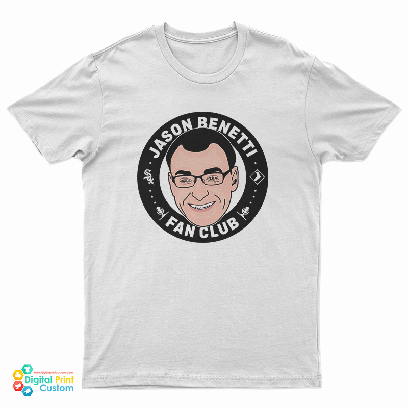 Jason Benetti Fan Club T-Shirt - Digitalprintcustom.com