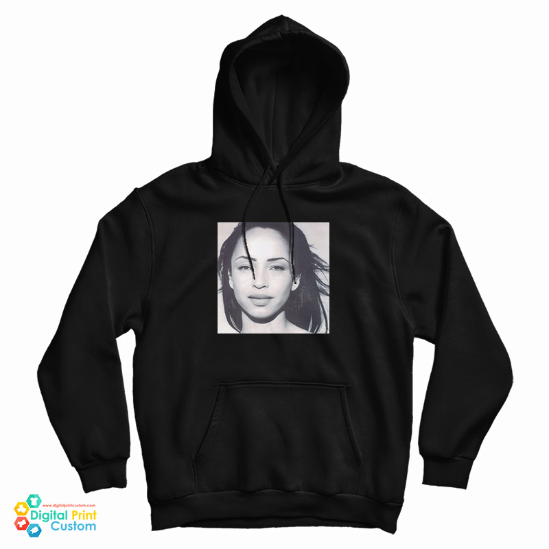 Sade The Best Of Sade Hoodie - Digitalprintcustom.com