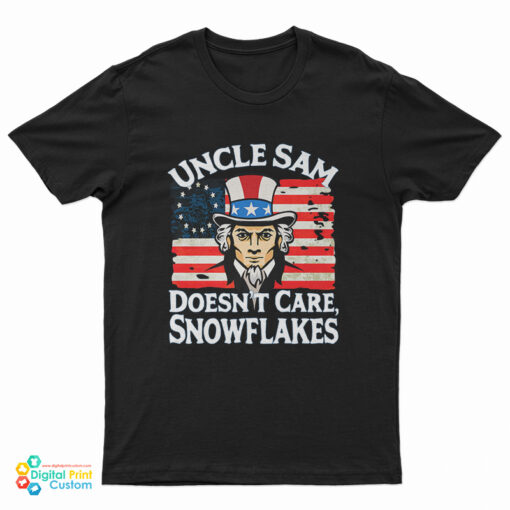Uncle Sam Don’t Care Snowflake T-Shirt - Digitalprintcustom.com