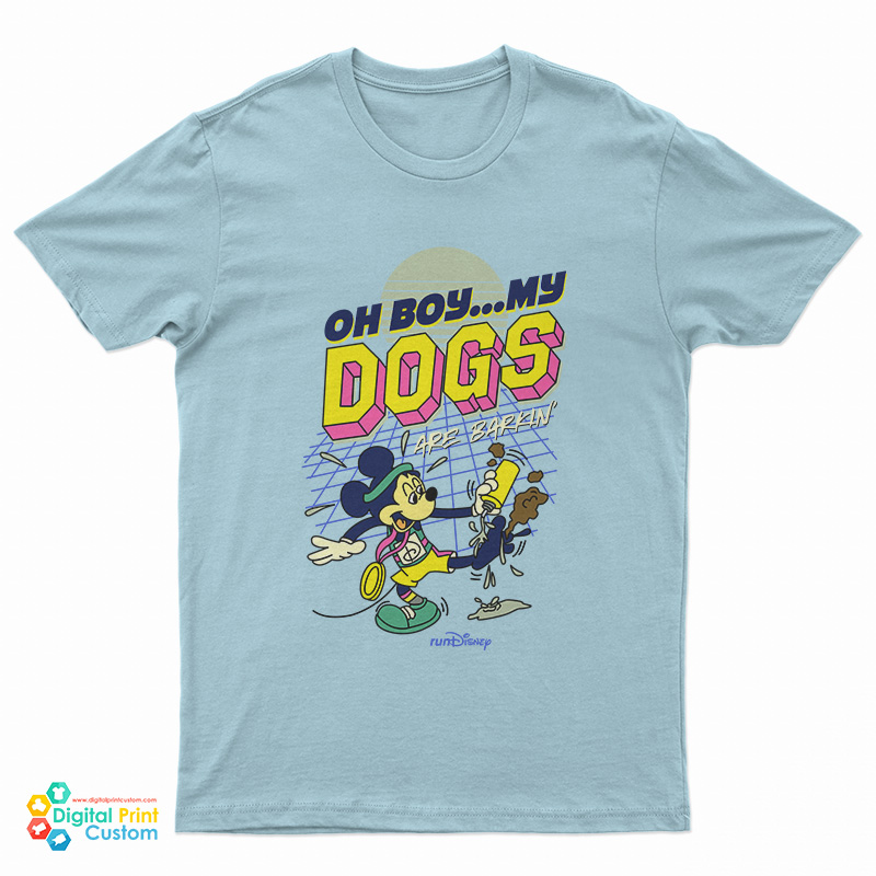 Mickey Oh Boy Dogs Are Barkin' T-Shirt - Digitalprintcustom.com