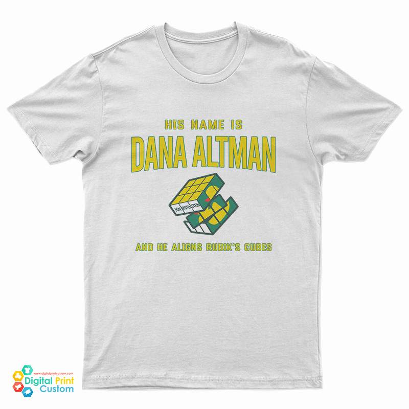 Jon Rothstein His Name Is Dana Altman And He Aligns Rubik's Cubes T-Shirt