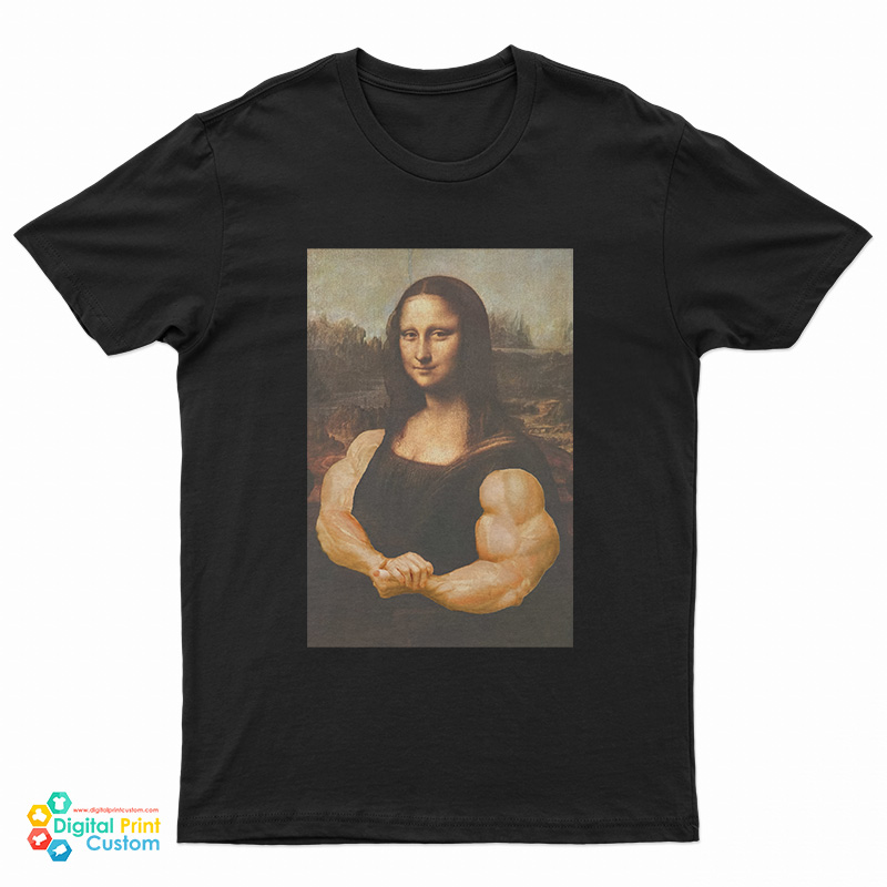 Get Now Mona Lisa Bodybuilding T-Shirt - Digitalprintcustom.com