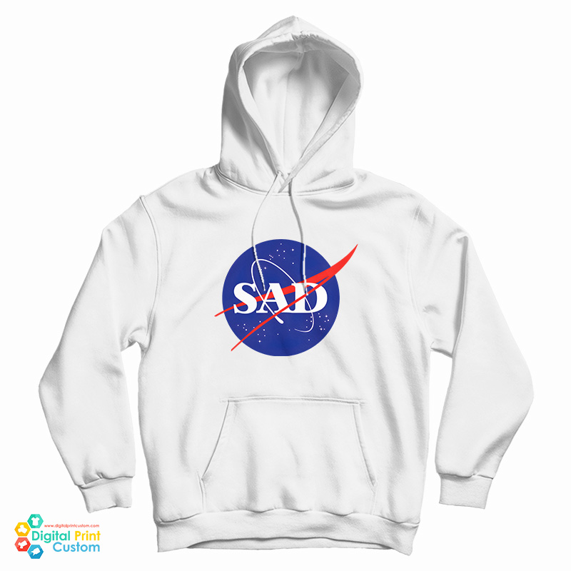 Get Now Sad NASA Logo Parody Hoodie - Digitalprintcustom.com