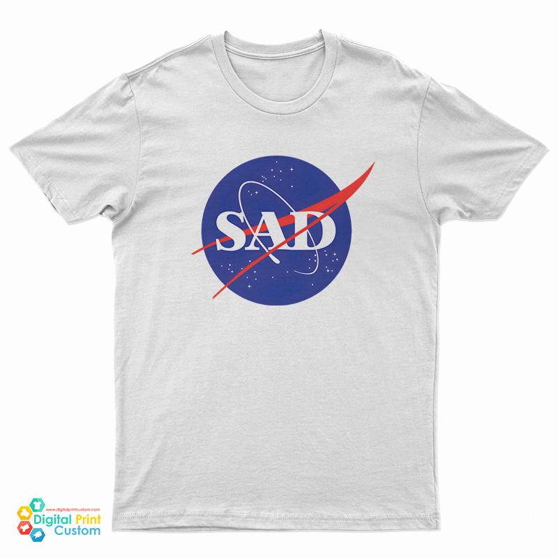Get Now Sad NASA Logo Parody T-Shirt - Digitalprintcustom.com